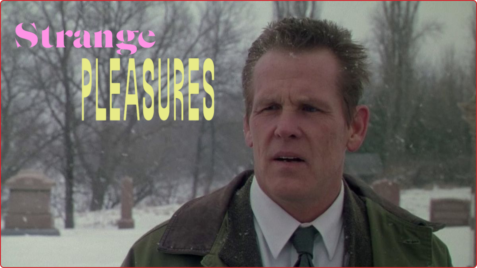 Strange Pleasures: Affliction - Journal - Metrograph